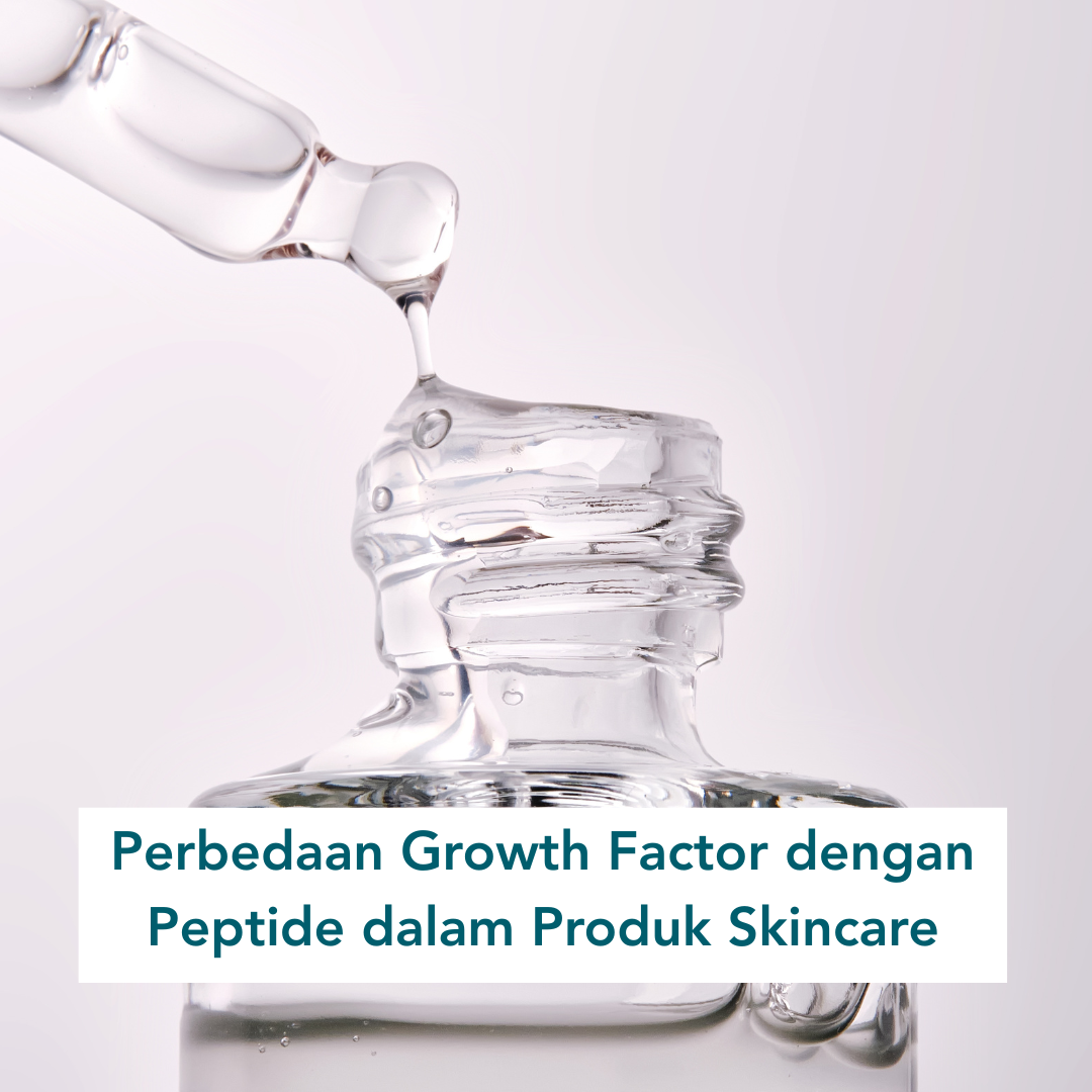 Perbedaan Growth Factor dengan Peptide dalam Produk Skincare | Wardah ...